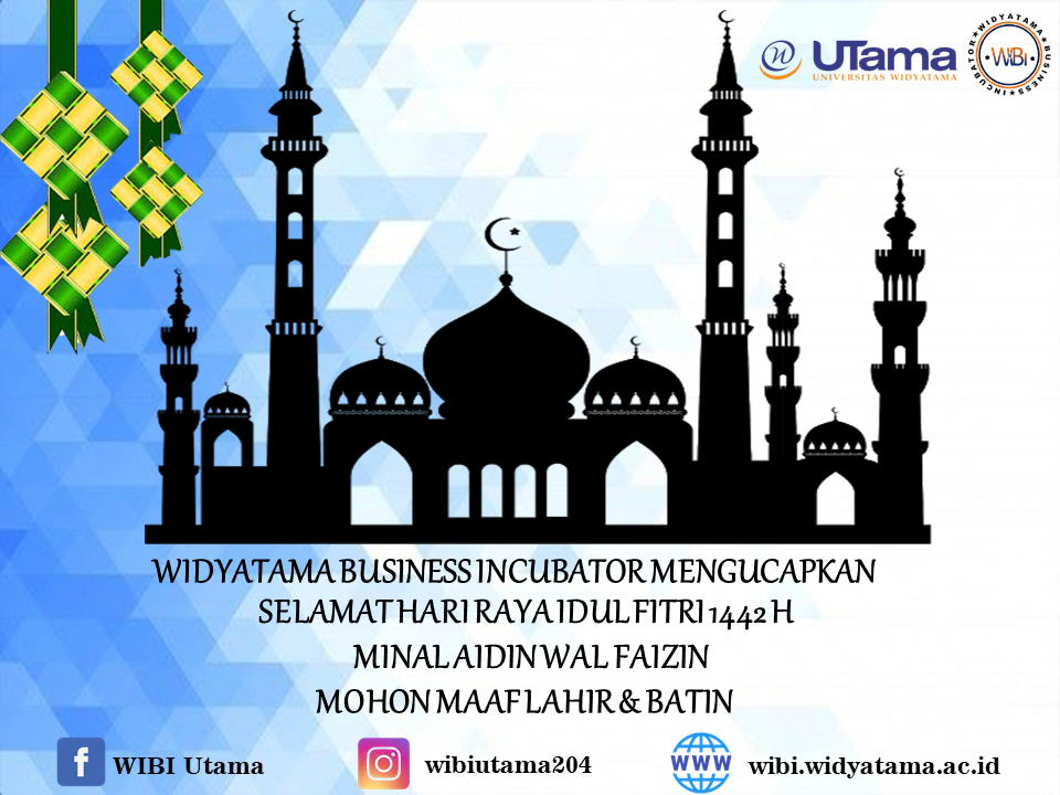 Widyatama Business Incubator Mengucapkan Selamat Hari Raya Idul Fitri ...